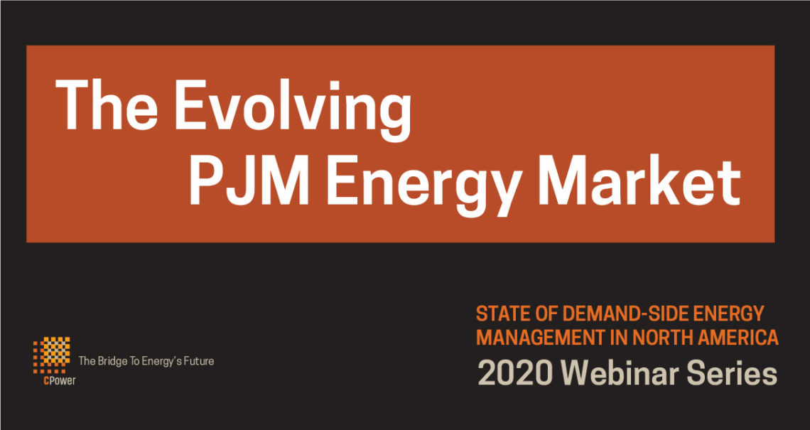 State of Demand-Side Energy Management Webinar Series - CPower Energy